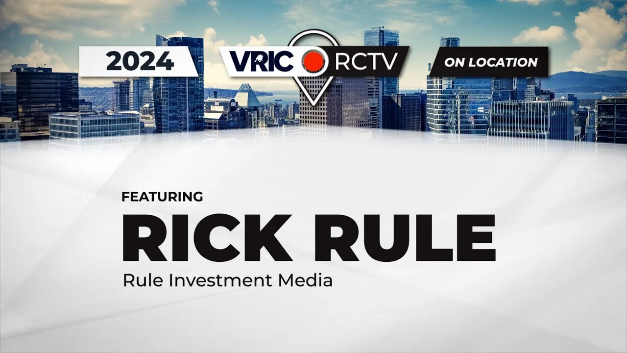 Rick Rule, Rule Investment Media | RCTV On-Site Interview at VRIC 2024 ...