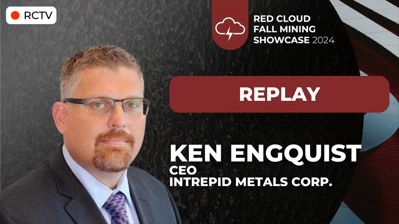 INTEREPID METALS | Red Cloud's Fall Mining Showcase 2024 - Red Cloud ...